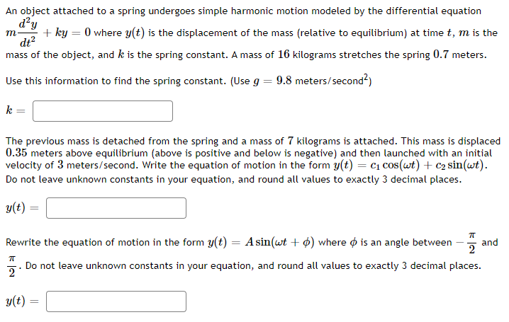Solved m An object attached to a spring undergoes simple | Chegg.com