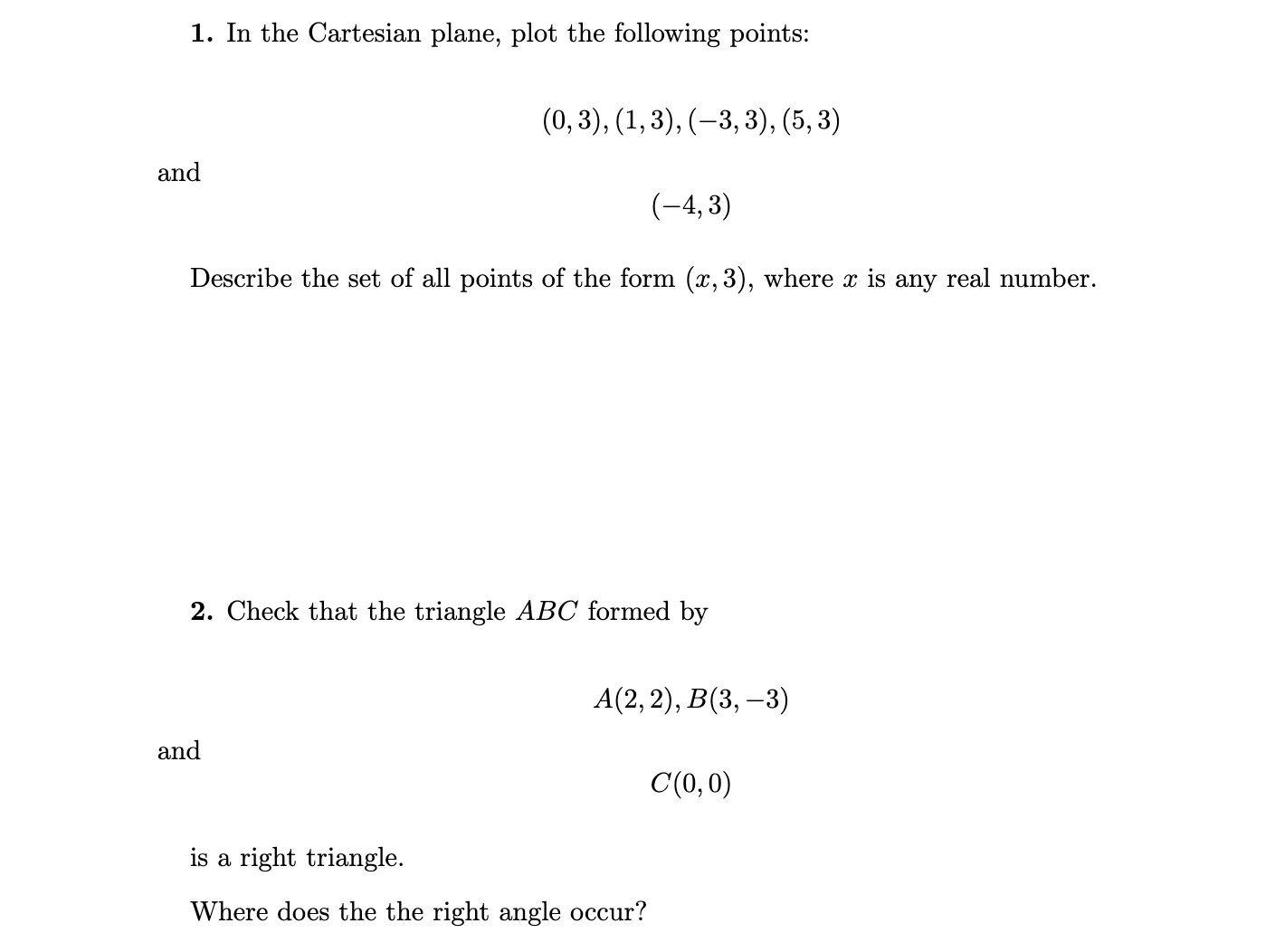 Solved 1. In the Cartesian plane, plot the following points: | Chegg.com