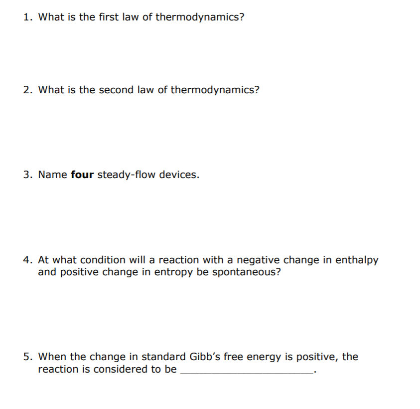 Solved 1. What is the first law of thermodynamics? 2. What | Chegg.com