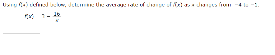 Solved Using f(x) defined below, determine the average rate | Chegg.com