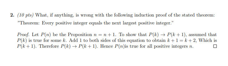 Solved 2. (10 pts) What, if anything, is wrong with the | Chegg.com