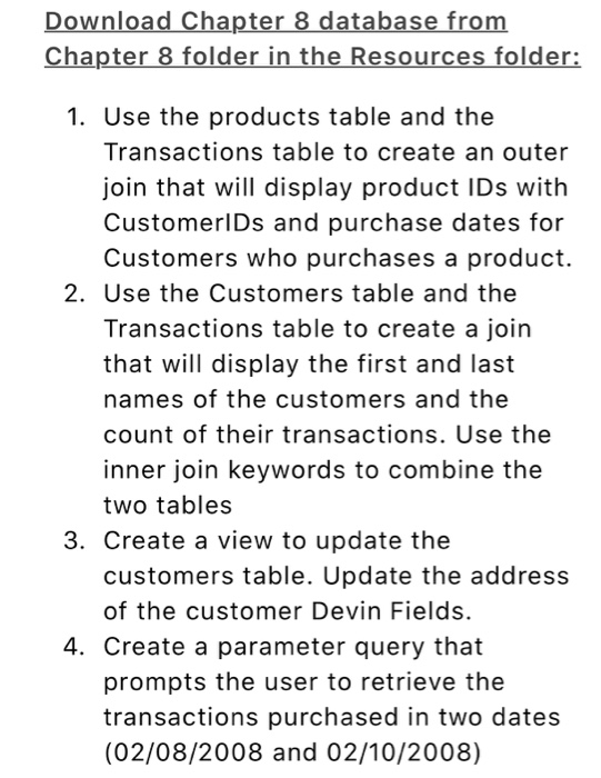 Solved Download Chapter 8 database from Chapter 8 folder in | Chegg.com