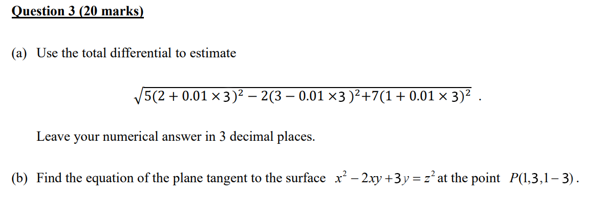 Solved (a) Use the total differential to estimate | Chegg.com