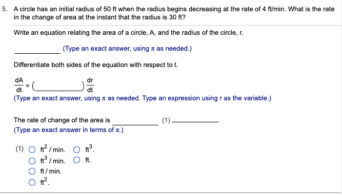 Solved 5. A circle has an initial radius of 50 ft when the | Chegg.com