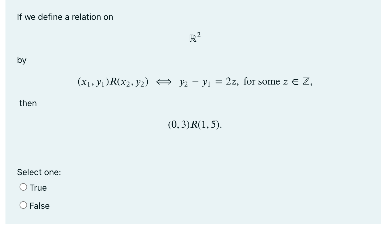 Solved If we define a relation on R2 by (x1, Yı)R(x2, y2) A | Chegg.com