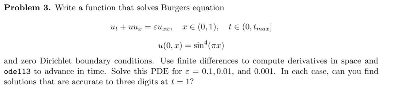 Problem 3 Write A Function That Solves Burgers 2064