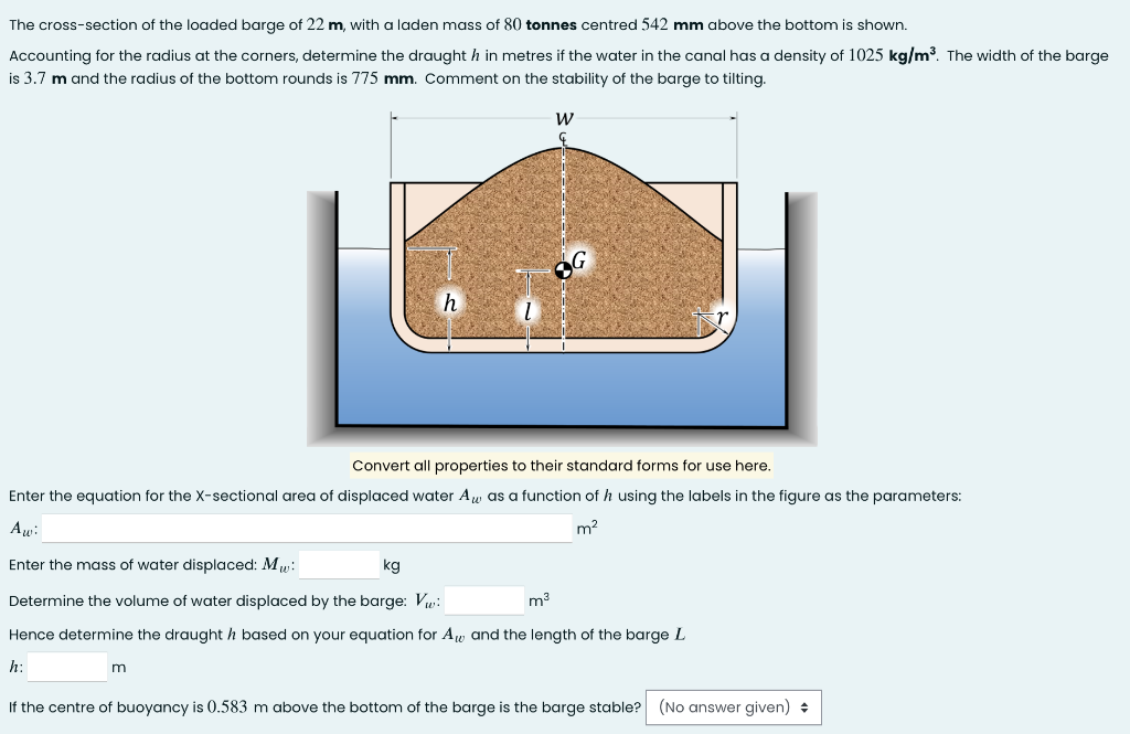Solved The cross-section of the loaded barge of 22 m, with a | Chegg.com