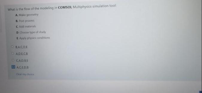 Solved What is the flow of the modeling in COMSOL | Chegg.com