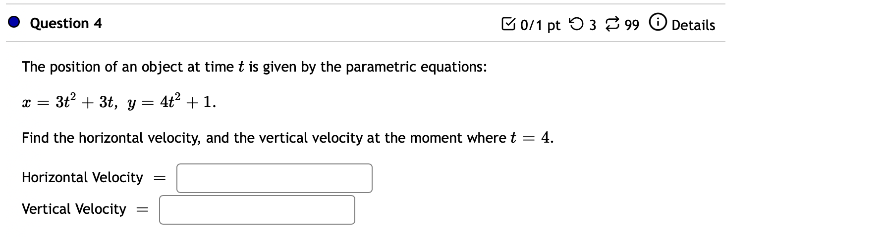 Solved Question 4The position of an object at time t ﻿is | Chegg.com