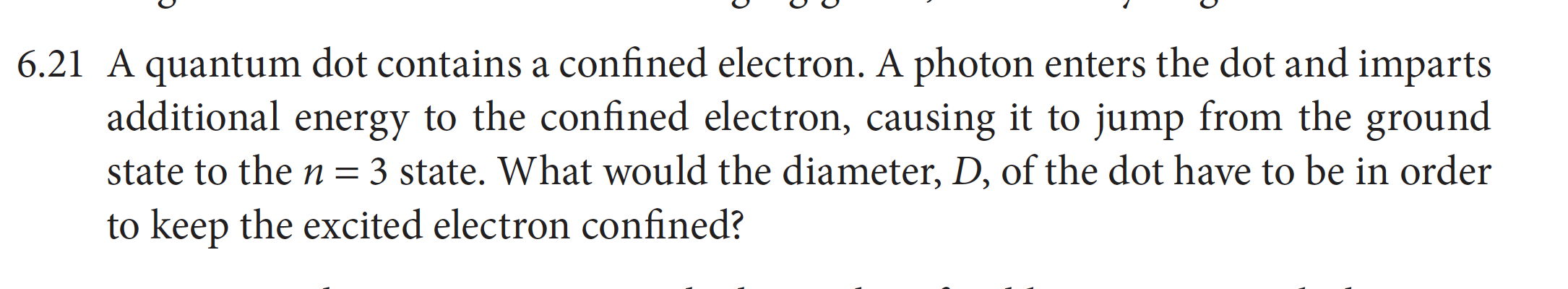 Solved .21 A quantum dot contains a confined electron. A | Chegg.com