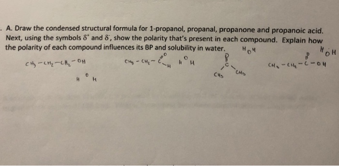 Solved A. Draw the condensed structural formula for | Chegg.com