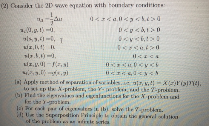 Solved (2) Consider the 2D wave equation with boundary | Chegg.com