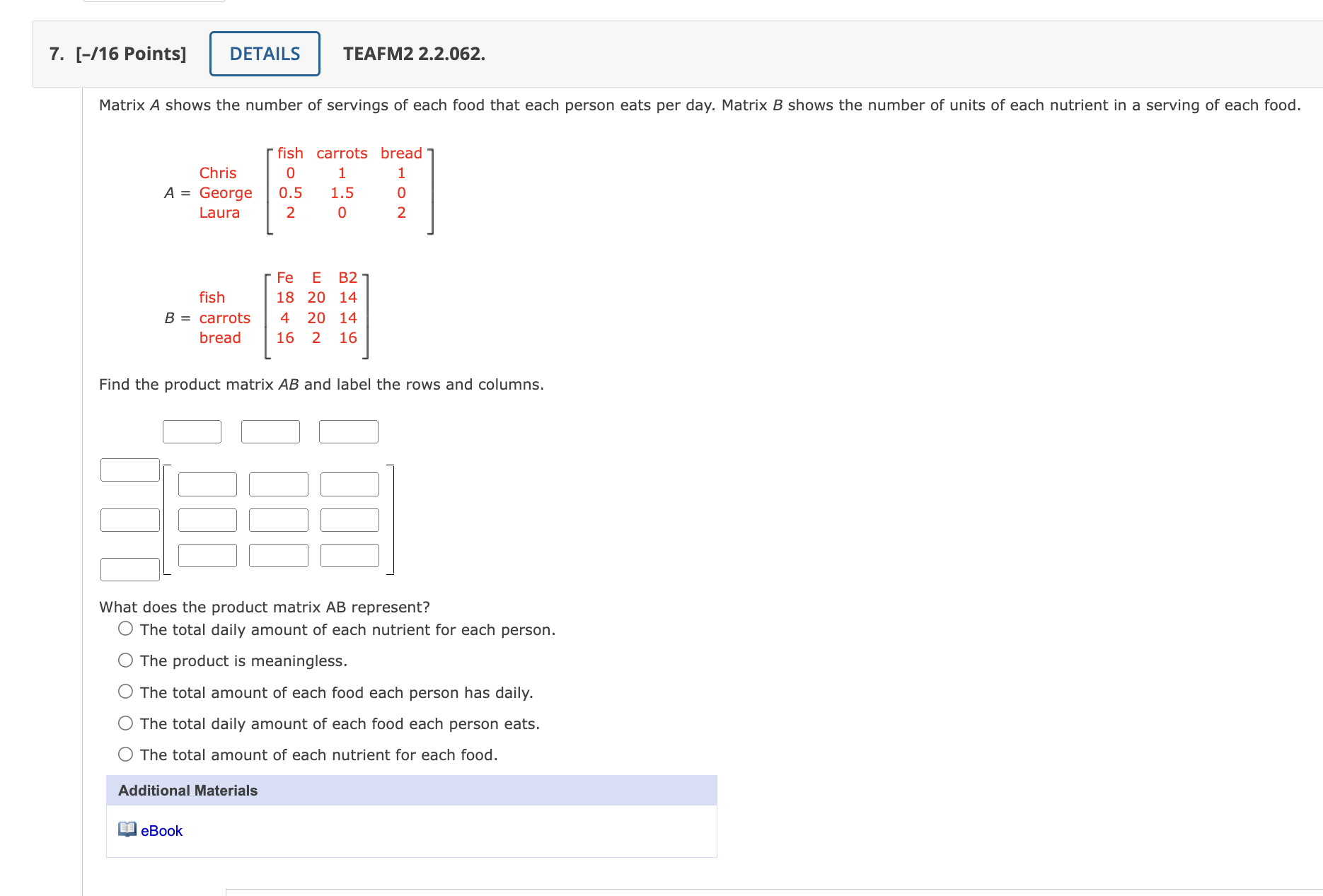 Solved Matrix A shows the number of servings of each food | Chegg.com