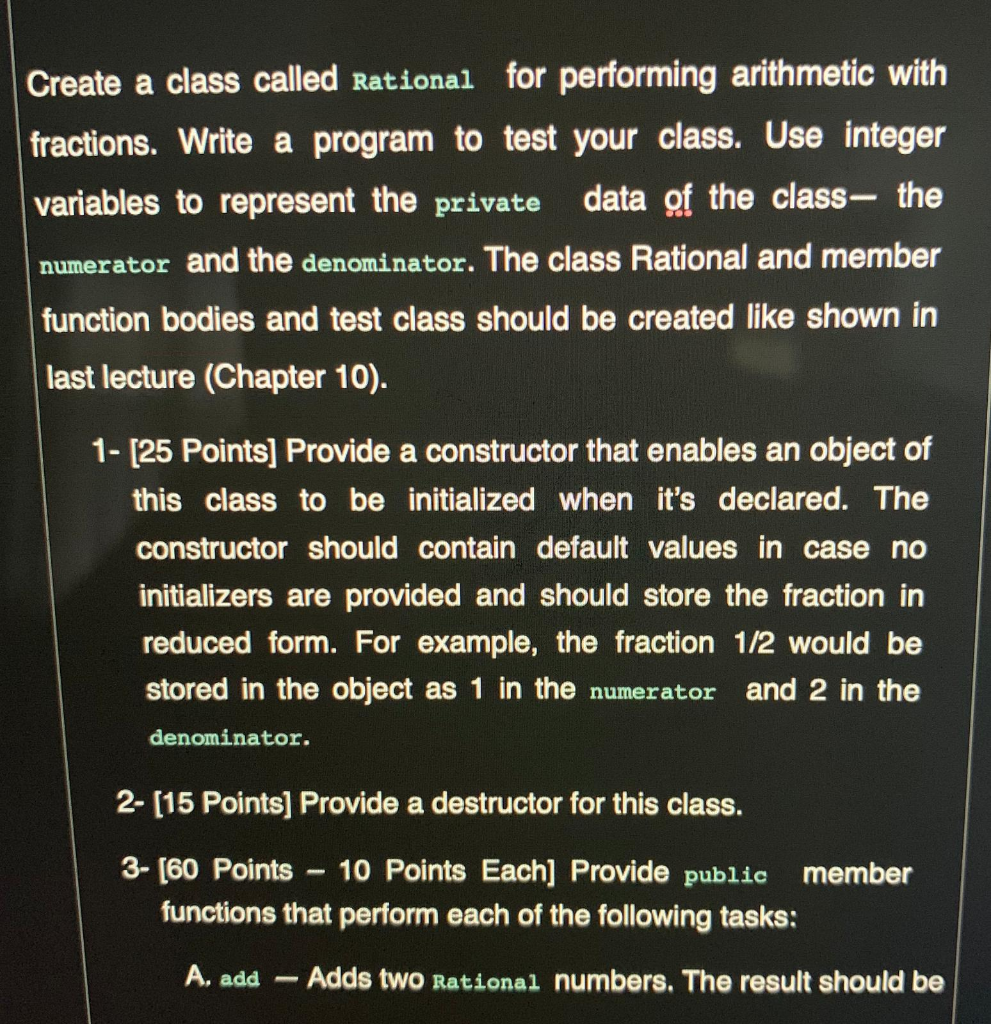 Solved Create a class called Rational for performing | Chegg.com