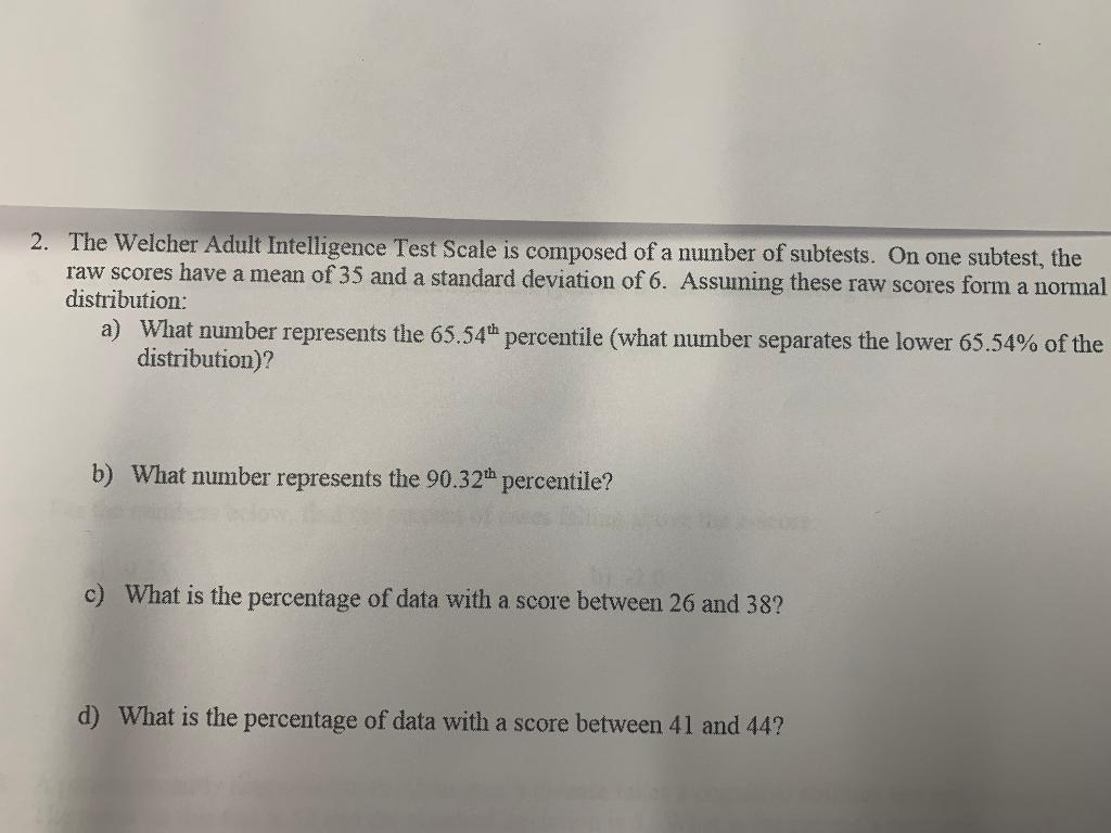 2. The Welcher Adult Intelligence Test Scale is | Chegg.com