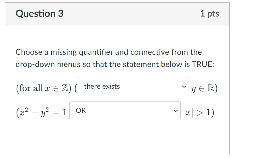 Solved Choose a missing quantifier and connective from the | Chegg.com