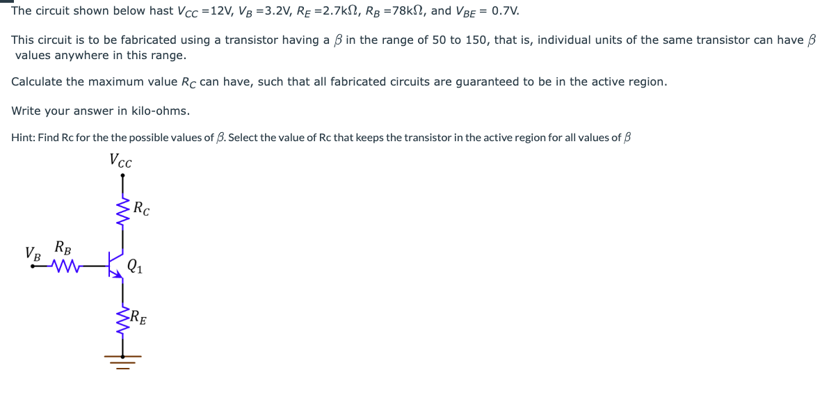 Solved The circuit shown below hast VCC=12 V,VB=3.2 | Chegg.com