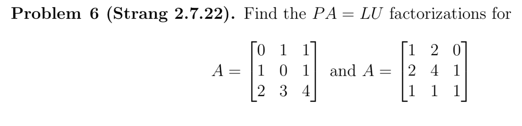 Solved Problem 6 Strang 2 7 22 Find The Pa Lu