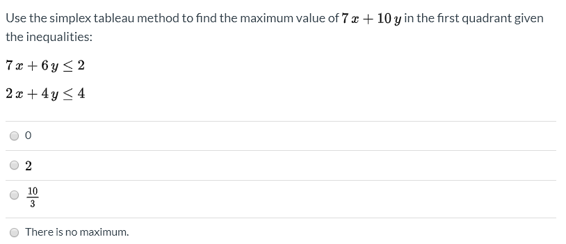 Solved Use the simplex tableau method to find the maximum | Chegg.com