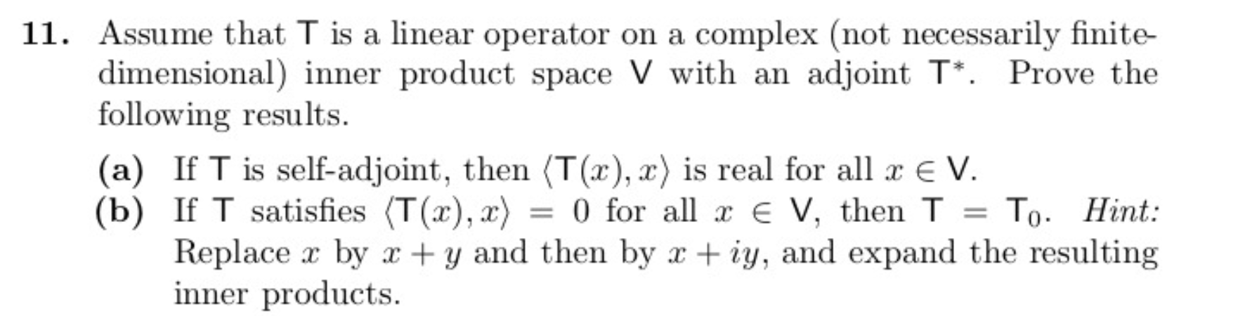 Solved 11. Assume that T is a linear operator on a complex | Chegg.com