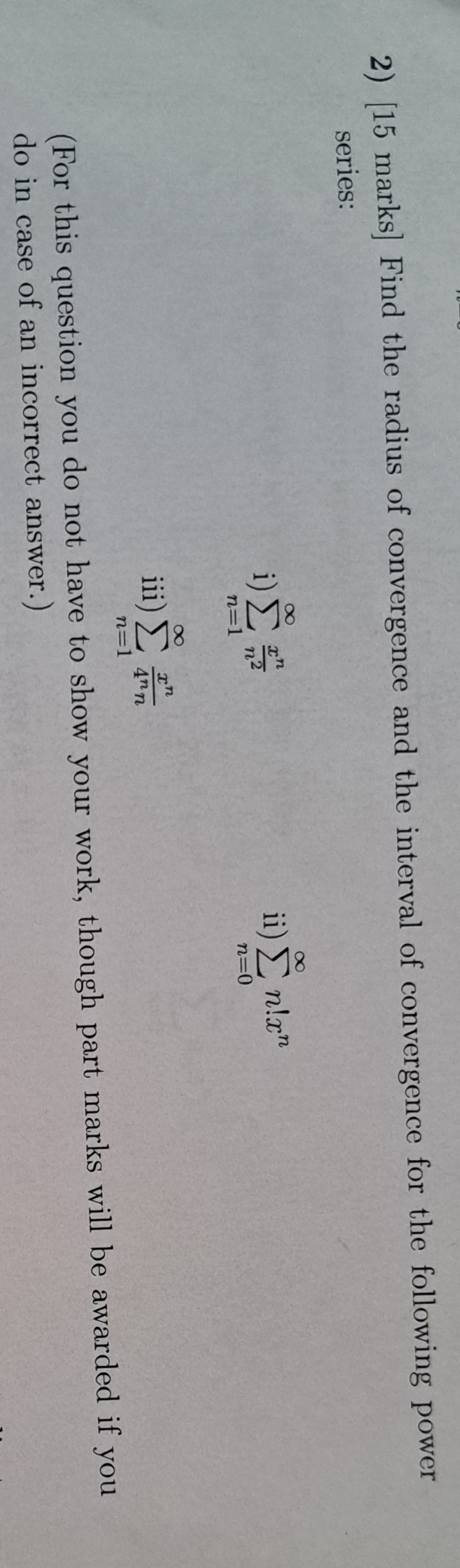 Solved [15 ﻿marks] ﻿Find the radius of ﻿convergence and the | Chegg.com