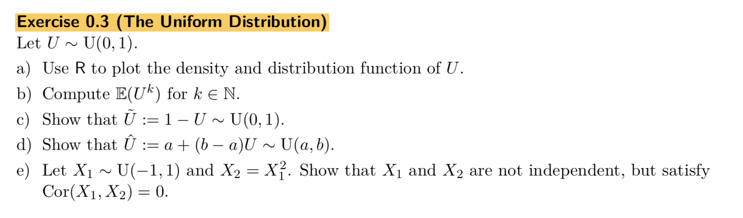 Solved Exercise 0.3 (The Uniform Distribution) Let U ~ | Chegg.com