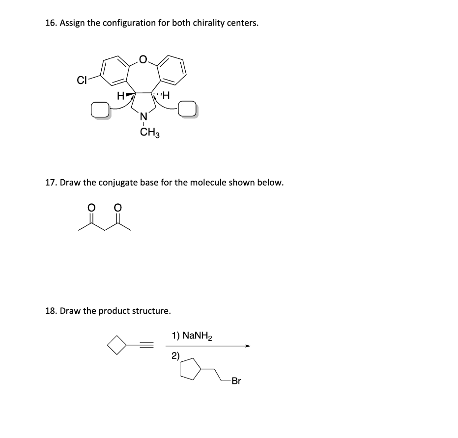 Solved 16. Assign the configuration for both chirality | Chegg.com