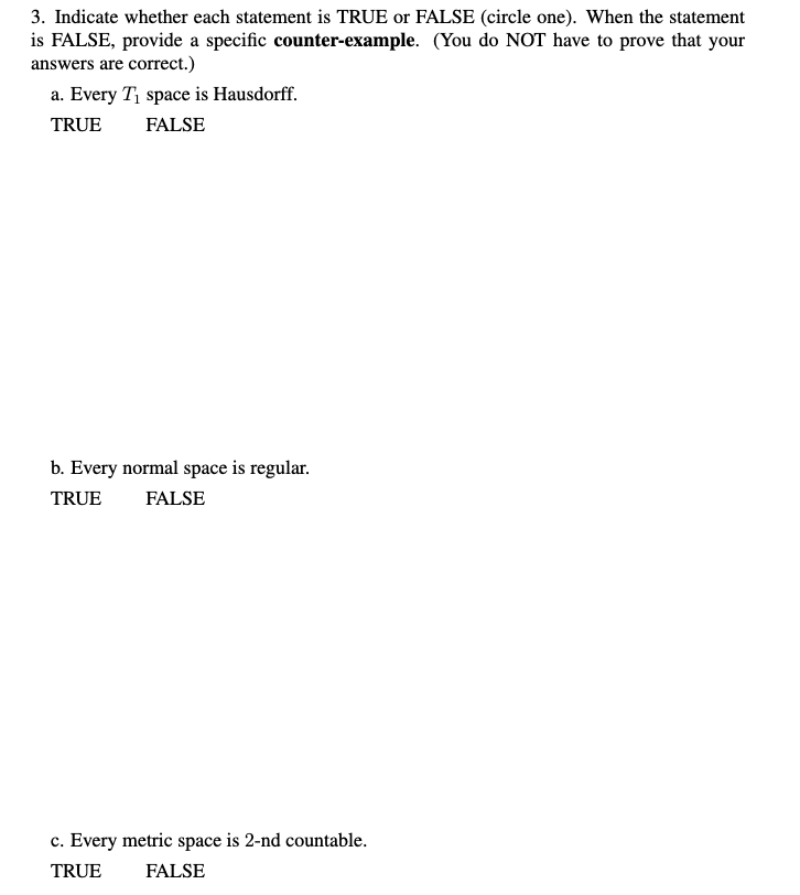 Solved 3. ﻿Indicate whether each statement is TRUE or FALSE | Chegg.com