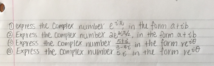 Solved O express the Complex number e intu fom attb a l | Chegg.com