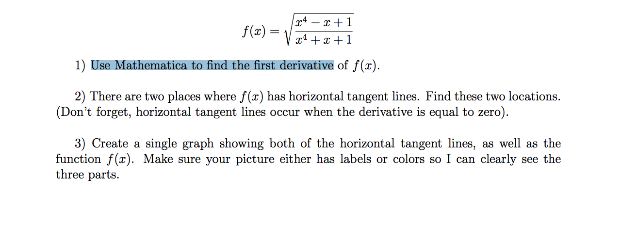 Solved X4 Fx 31 X4 X 1 1 Use Mathematica To Find 