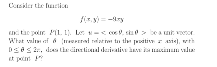 Solved Consider the function f(x,y)=−9xy and the point | Chegg.com