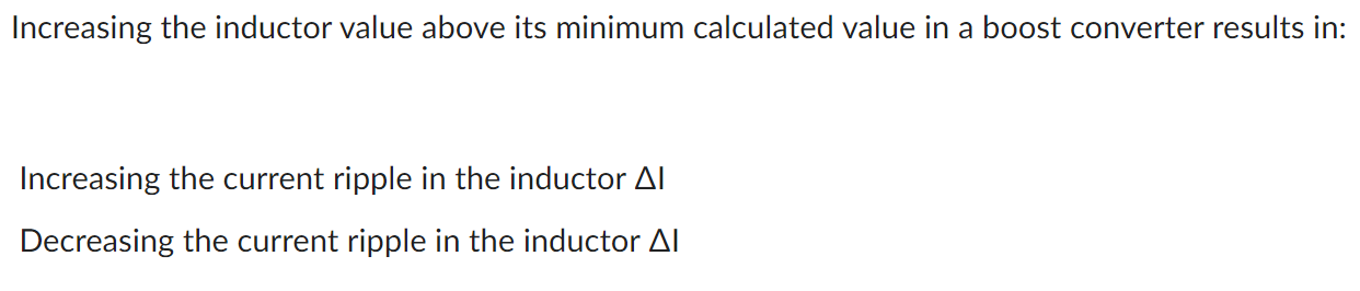 Solved Increasing the inductor value above its minimum | Chegg.com