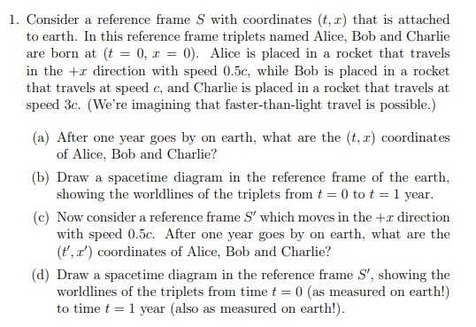 Solved 1. Consider a reference frame S with coordinates (t, | Chegg.com