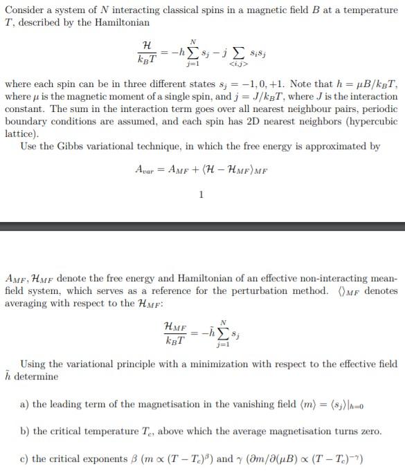 Solved Consider a system of N interacting classical spins in | Chegg.com