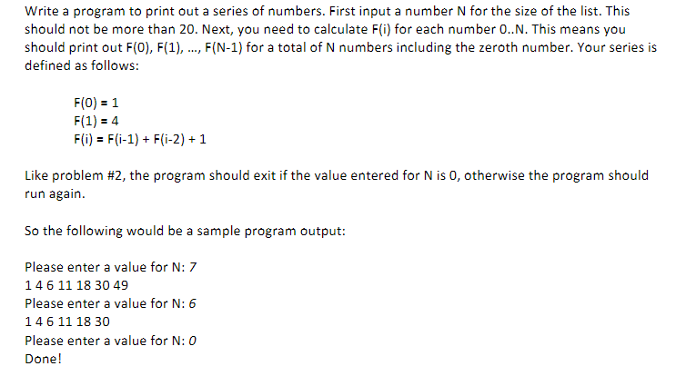 Solved Write a program to print out a series of numbers. | Chegg.com