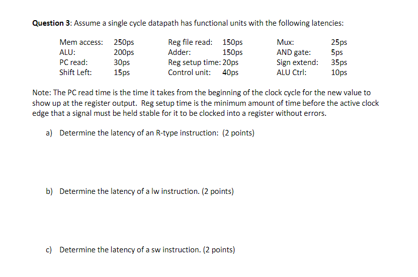 Question 3: Assume a single cycle datapath has | Chegg.com