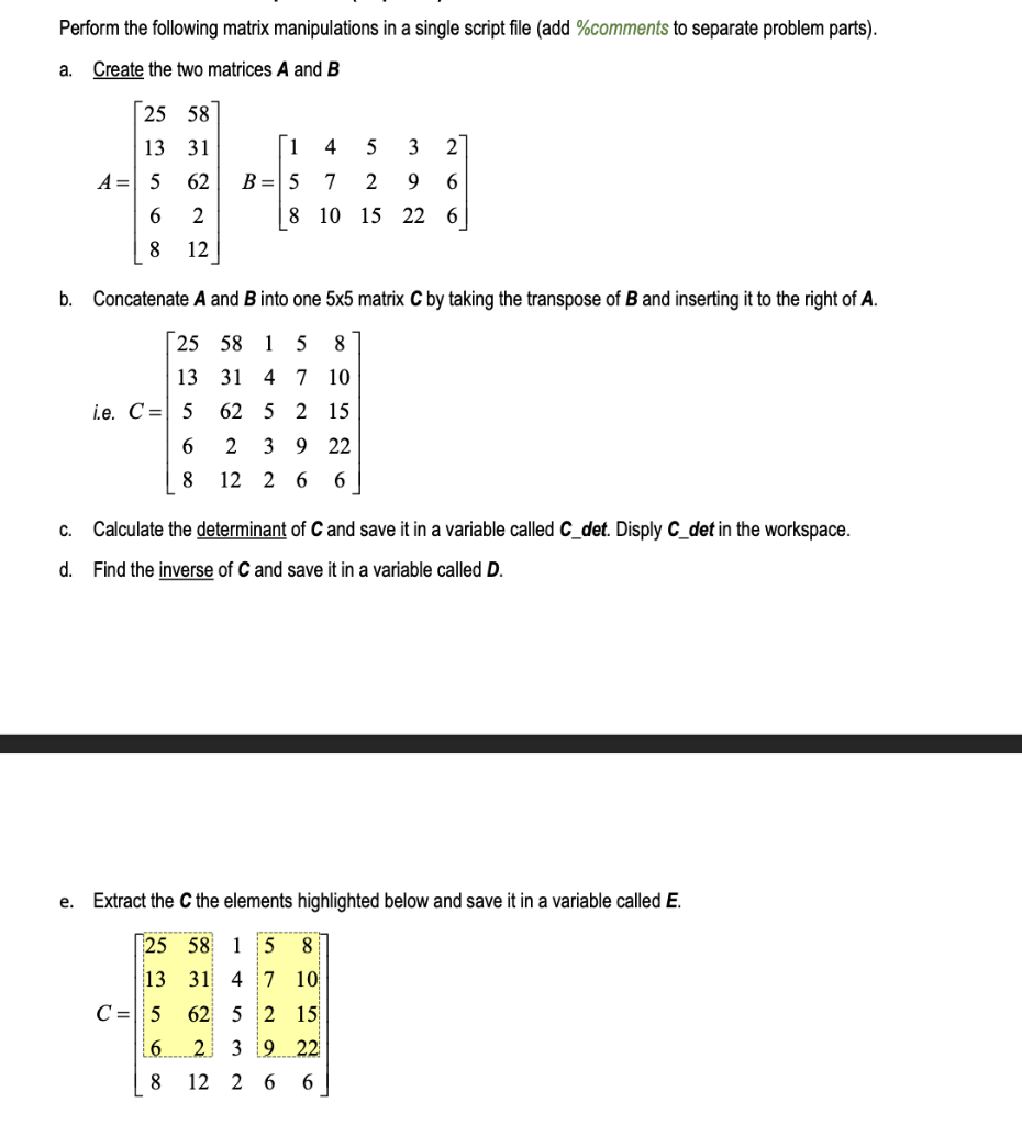 Solved Perform the following matrix manipulations in a | Chegg.com
