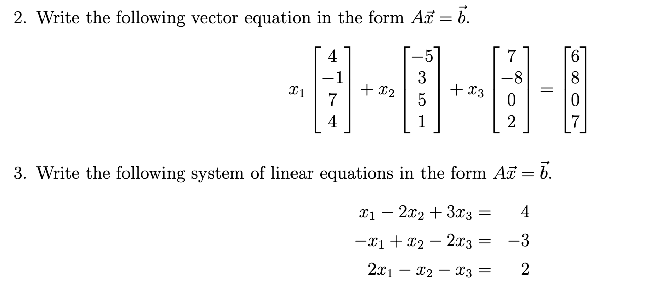 Solved 2. Write the following vector equation in the form | Chegg.com