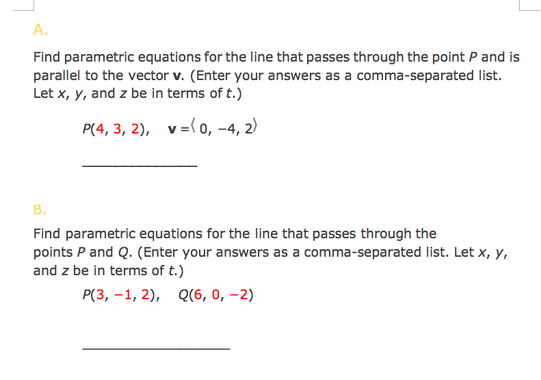 Solved A. Find parametric equations for the line that passes | Chegg.com