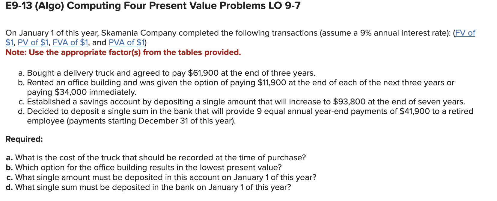 Solved E9-13 (Algo) ﻿Computing Four Present Value Problems | Chegg.com