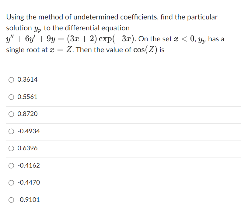 Solved Using the method of undetermined coefficients, find | Chegg.com