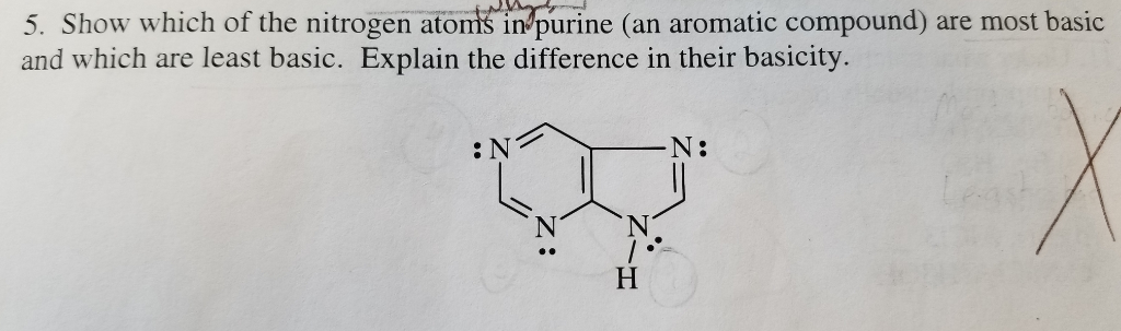 Solved Show which nitrogen atoms are most basic and which | Chegg.com