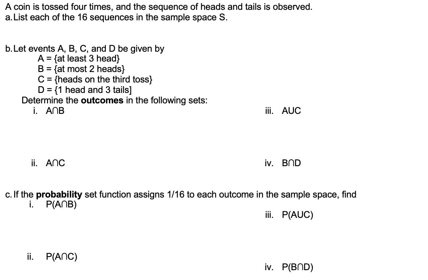 Solved A coin is tossed four times, and the sequence of | Chegg.com