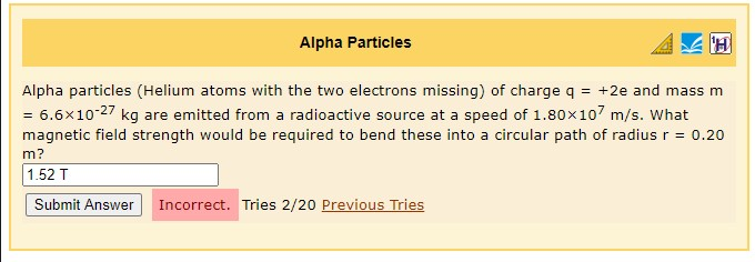 Solved Alpha Particles Alpha particles (Helium atoms with | Chegg.com
