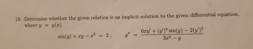 Solved 18. Determine whether the given relation is an | Chegg.com