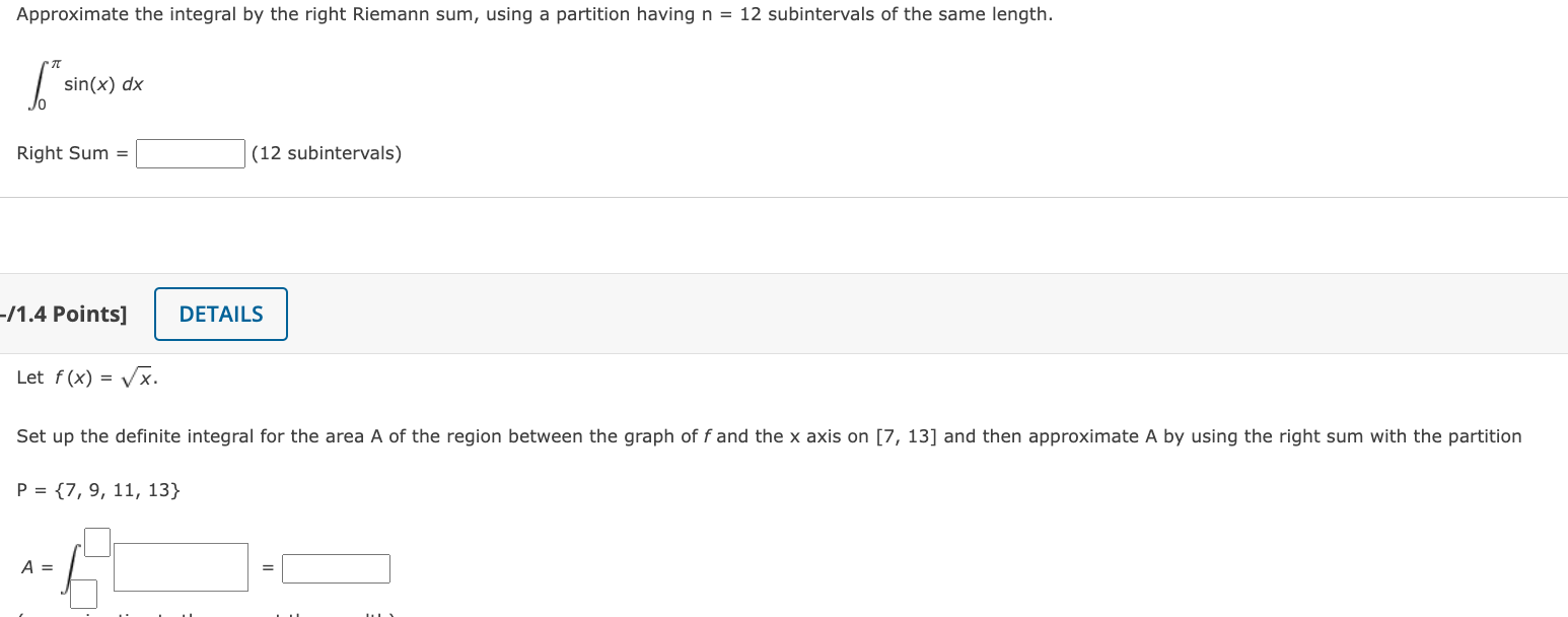 Solved Approximate the integral by the right Riemann sum, | Chegg.com