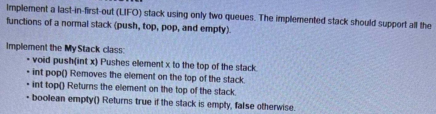 Solved Implement a last-in-first-out (LIFO) ﻿stack using | Chegg.com