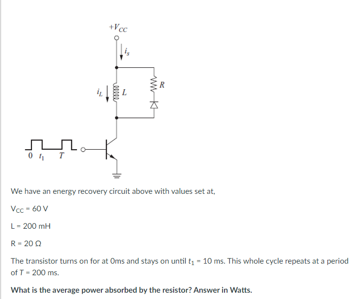 Solved We have an energy recovery circuit above with values | Chegg.com