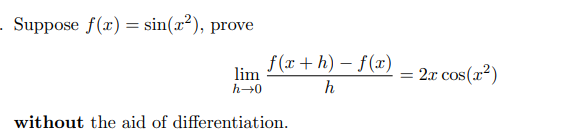 Solved Suppose f(x)=sin(x2), prove | Chegg.com