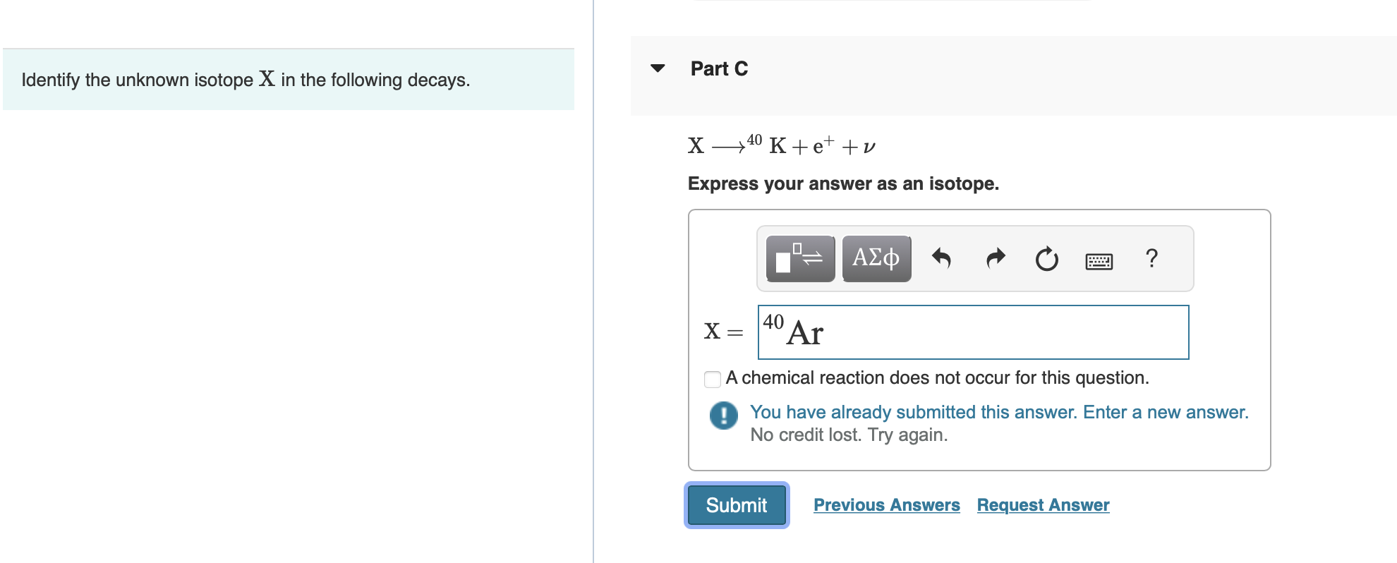 Solved Identify the unknown isotope X in the following | Chegg.com